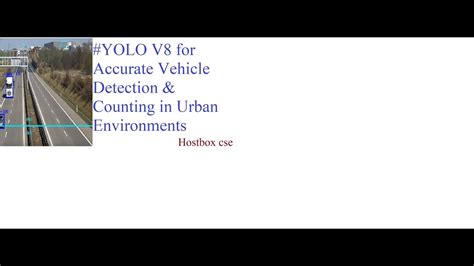 yolo v8 for accurate vehicle detection and counting in urban