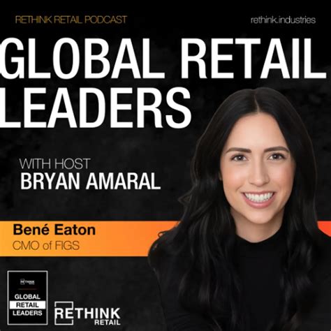 Bené Eaton On Linkedin Had A Great Time Chatting With Bryan Amaral On The Rethink Retail Podcast …