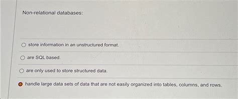 Solved Non Relational Databases Store Information In An Chegg