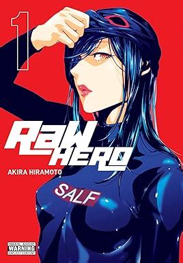 RaW Hero Vol 1 Volume 1 RaW Hero 1 Hiramoto Akira Ransom Ko