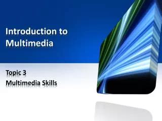 Ppt Lecture Introduction To Multimedia Powerpoint Presentation