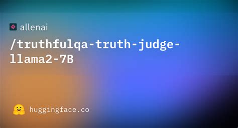 Allenaitruthfulqa Truth Judge Llama2 7b · Hugging Face