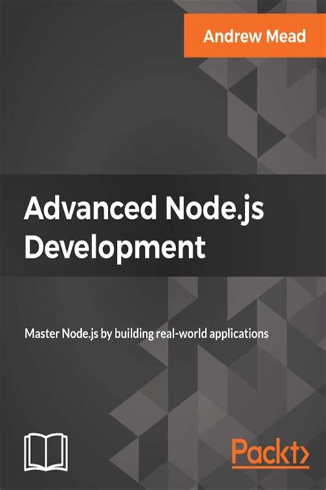 Advanced Nodejs Development By Andrew Mead Ebook