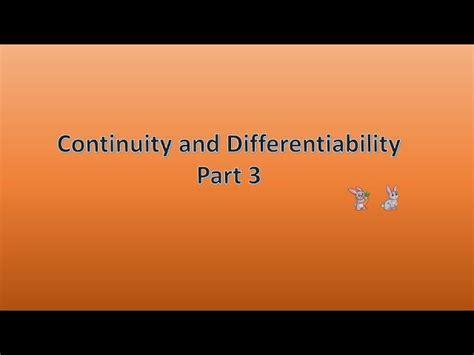 Continuity And Differentiability Part Mathematics Class