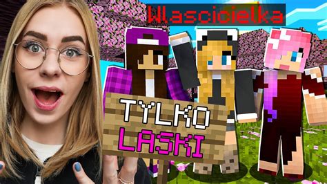 OtworzyŁam Serwer Tylko Dla Dziewczyn W Minecraft Youtube