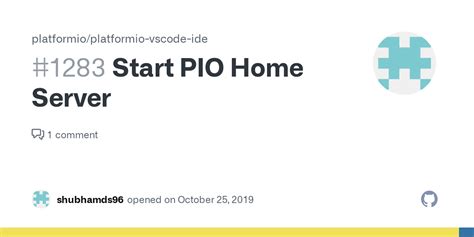 start pio home server · issue 1283 · platformio platformio vscode ide · github