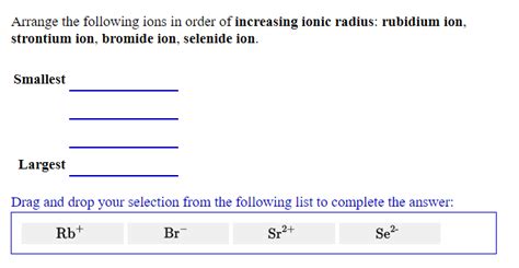 Solved Arrange The Following Ions In Order Of Increasing