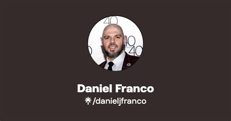 Daniel Franco Twitter Instagram TikTok Linktree
