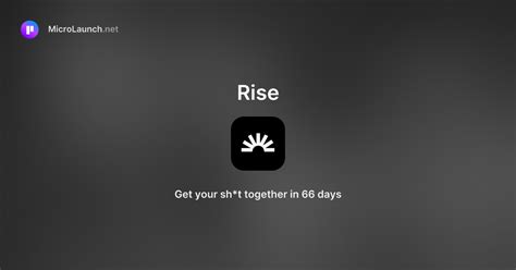 Rise Is Now On Microlaunch