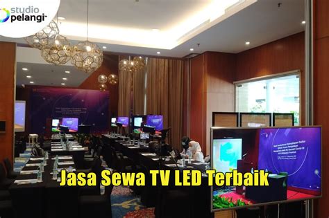 Jasa Sewa LED TV Terbaik Pelangi Event Production