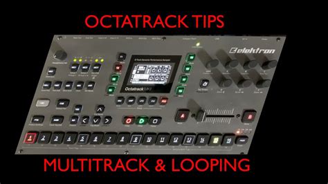 Octatrack Multitrack And Looping Tips YouTube
