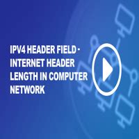 IPv4 Header Field Internet Header Length In Computer Network