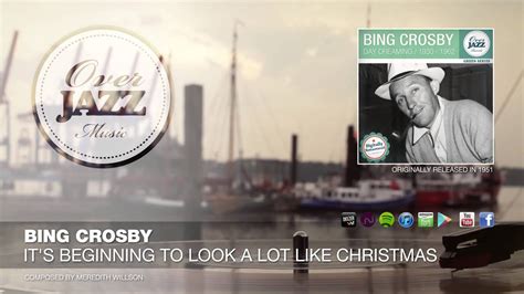 Bing Crosby Its Beginning To Look A Lot Like Christmas 1951 Youtube