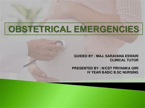 Obstetrical Emergencies