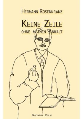 Satire Keine Zeile ohne meinen Anwalt Bücher mit Leseproben