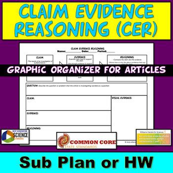 Claim Evidence Reasoning Graphic Organizer C E R Common Core NGSS