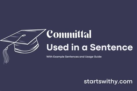Committal In A Sentence Examples 21 Ways To Use Committal