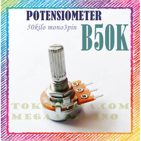 Jual Potensiometer K Potensio Kilo Mono B K Potentiometer Kota Semarang Megaarduino