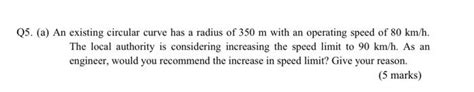 Solved Q A An Existing Circular Curve Has A Radius Of Chegg