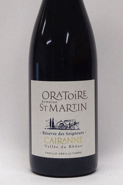 Oratoire St Martin 2019 Cairanne Reserve De Seigneurs Chambers