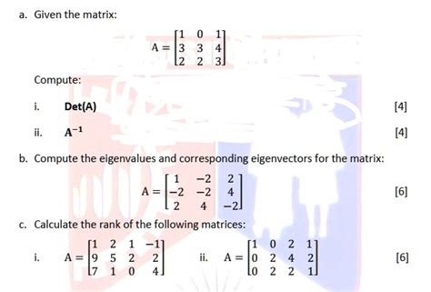 solved given the matrix compute det a [4] [4] compute the