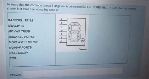 solved assume that the common anode 7 segment is connected