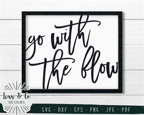 Svg Files Go With The Flow Svg Farmhouse Svg Relax Etsy