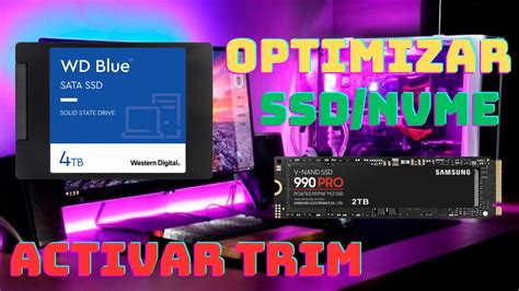 Como Activar Trim And Optimizar Ssd Nvme Windows 11 10 Youtube