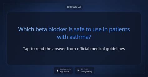 Which Beta Blocker Is Safe To Use In Patients With Asthma