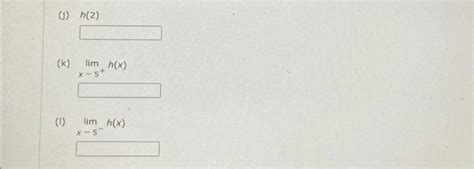 Solved For The Function H Whose Graph Is Given State The