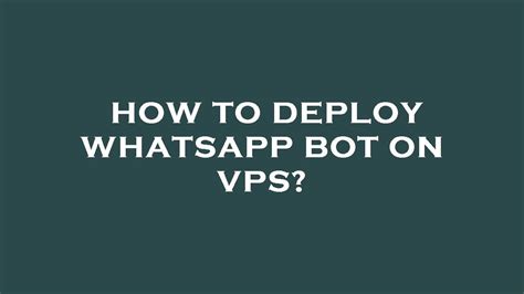 How To Deploy Whatsapp Bot On Vps Youtube