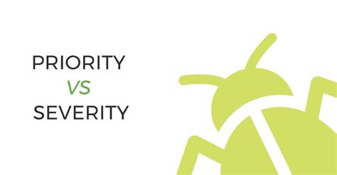 In Software Testing Severity And Priority Are Key Concepts For