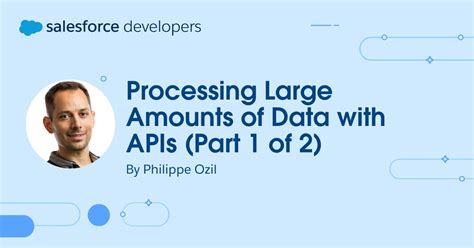 Sfdc Mindz On Linkedin Processing Large Amounts Of Data With Apis