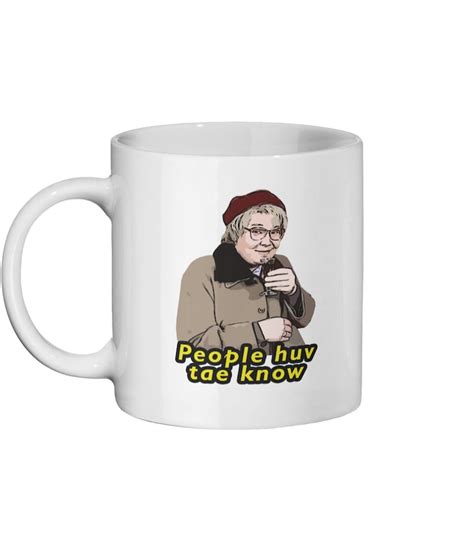Still Game Isa Funny Mug With Caption People Huv Tae Know Etsy