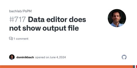 Data Editor Does Not Show Output File · Issue 717 · Bachlabpspm · Github