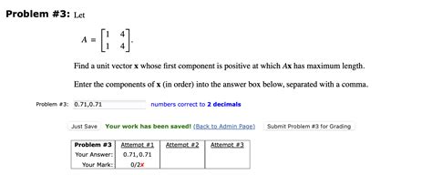 Solved A [1144] Find A Unit Vector X Whose First Component