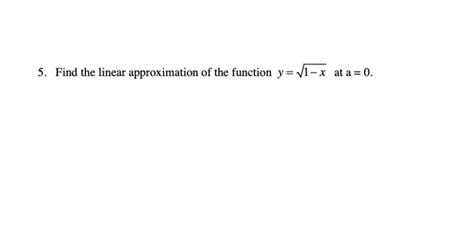 Solved Find The Linear Approximation Of The Function Chegg