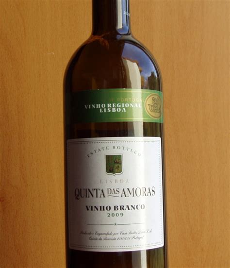Vinho & Vida: Quinta das Amoras - Branco - 2009