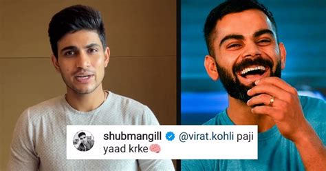 Virat Kohli Hilariously Trolls Shubman Gill Over The Latters Instagram