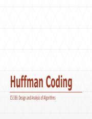 HuffmanCoding 1 Pdf Huffman Coding CS 336 Design And Analysis Of