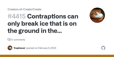 Contraptions Can Only Break Ice That Is On The Ground In The Overworld
