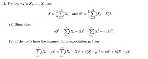 Solved 2 For Any R V S X1 … Xn Set Xˉ N1∑i 1nxi And