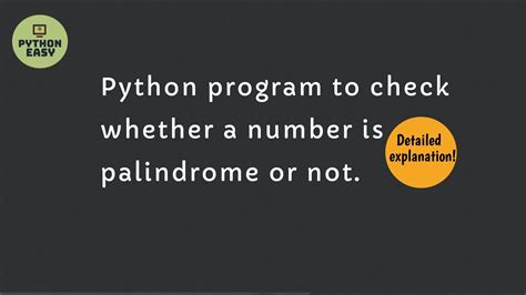 Python Program To Check Whether A Number Is Palindrome Or Not Youtube