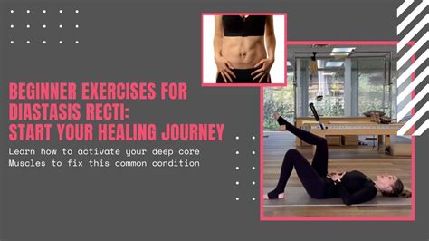 Beginner Exercises For Diastasis Recti Strengthen Your Deep Core