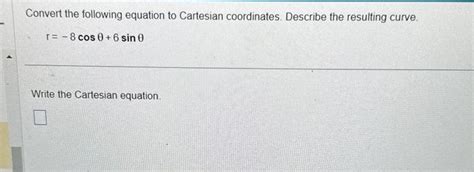 Solved Express The Following Cartesian Coordinates In Polar Chegg