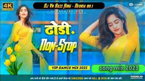 Dhodi Nonstop Song Tm Dhori Wala Gaana Dj Remix Nonstopbhojpurisong