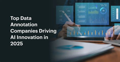 Top 10 Data Annotation Companies In 2025 Openxcell