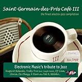 Saint Germain Des Pres Cafe The Finest Electro Jazz Compilationparis