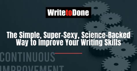 The Simple Super Sexy Way To Improve Your Writing Skills