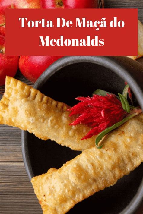 Torta De Maçã Do Mcdonalds Receitas Mcdonalds Receitas Rápidas